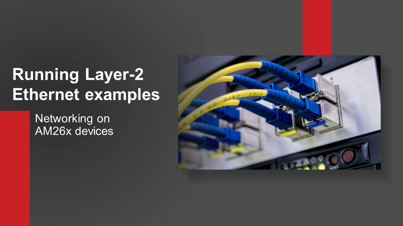 Running layer-2 ethernet examples on AM26x microcontrollers | Video ...